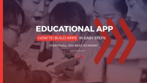 Educational App Development: How To Build A Powerful Education Apps?