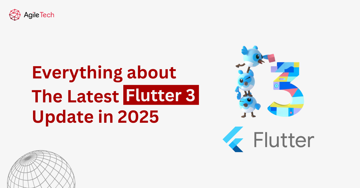 Everything about The Latest Flutter 3 Update in 2025