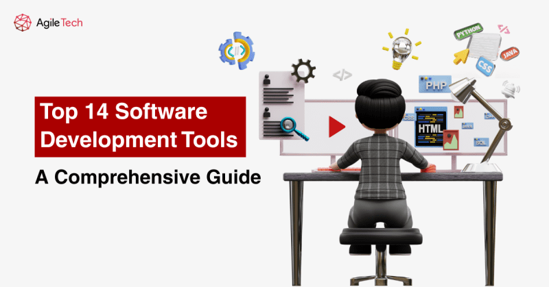 Top 14 Best Software Development Tools To Use In 2025 - AgileTech Vietnam