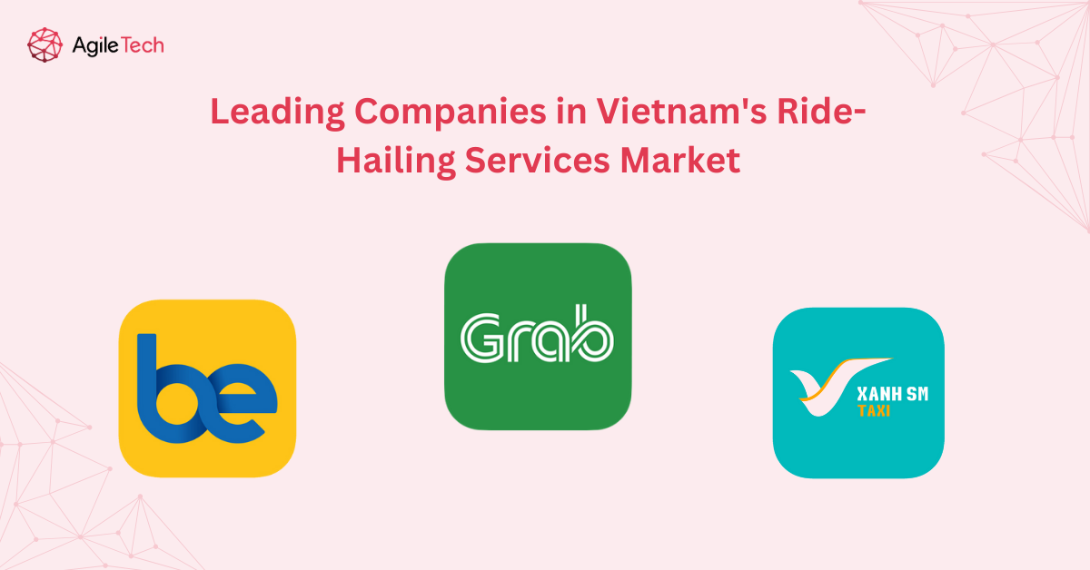 Exploring Vietnam’s Ride-Hailing Market: Trends, Growth Factors, and ...