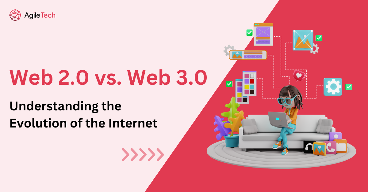 Web 2.0 vs. Web 3.0: Understanding the Evolution of the Internet