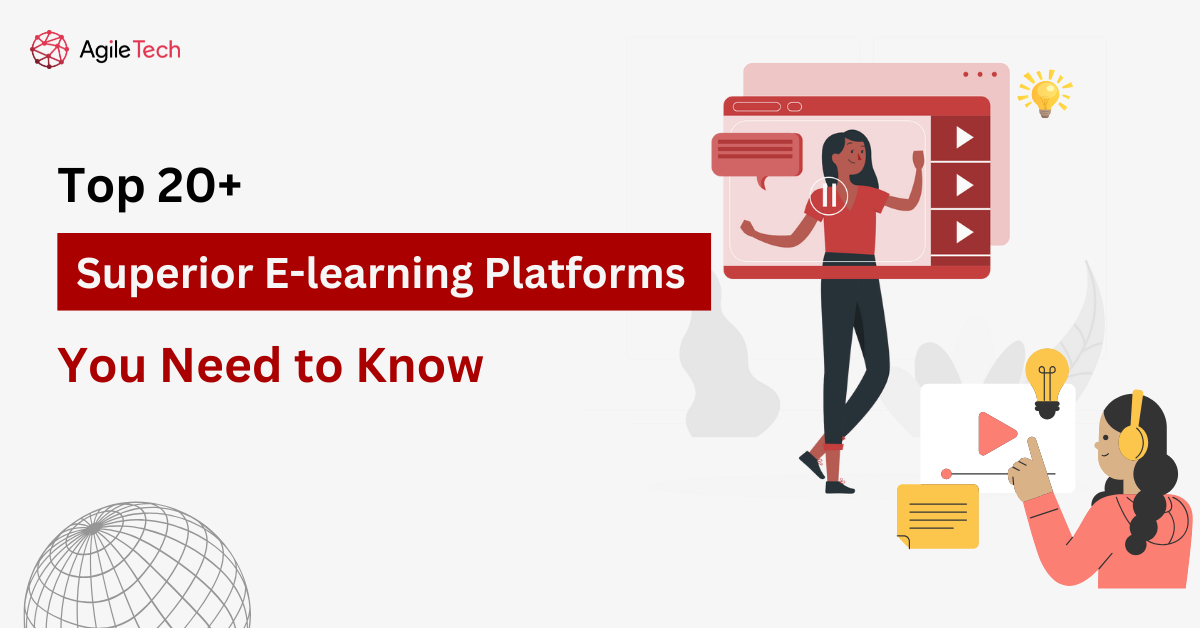 20+ Superior E-learning Platforms to Choose [Updated 2025] - AgileTech Vietnam