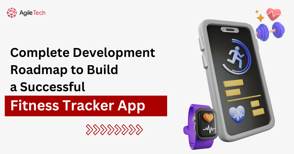 Complete Development Roadmap to Build a Successful Fitness Tracker App ...