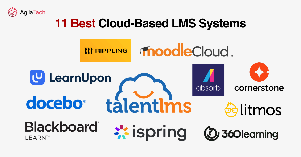 11 Best Cloud-Based LMS with Top Benefits and Features - AgileTech Vietnam