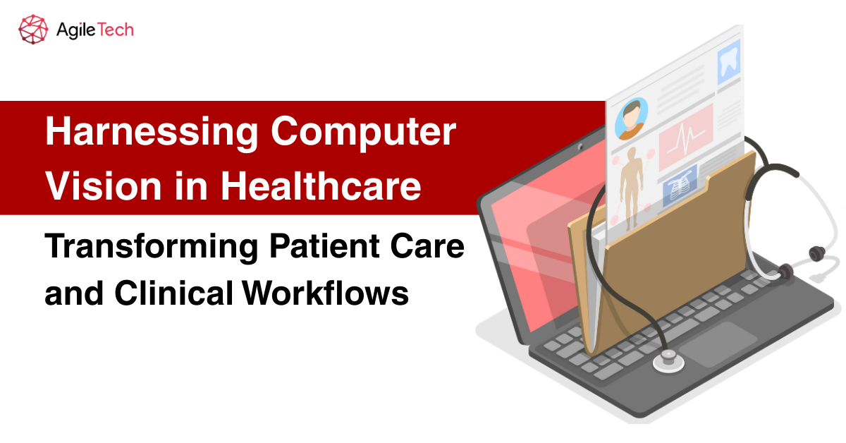 Harnessing Computer Vision in Healthcare: Transforming Patient Care and ...
