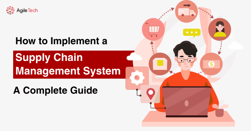 How to Implement a Supply Chain Management System in 2025: A Complete ...